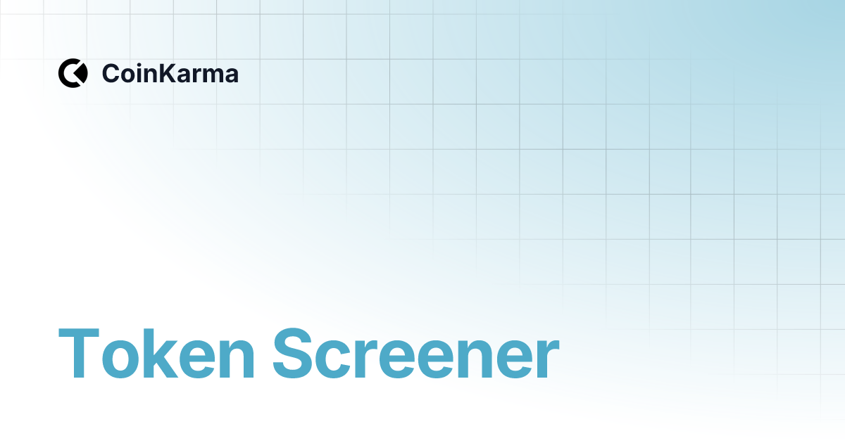 Token Screener | English | CoinKarma